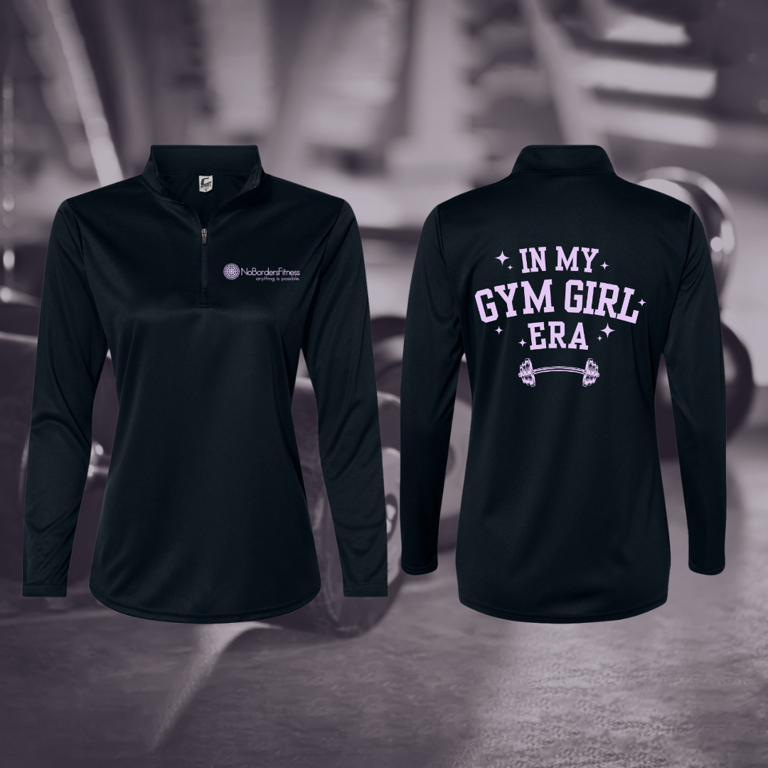NBF: No Borders 1/4 Zip - In My Gym Girl Era – Elevate Designs and Apparel